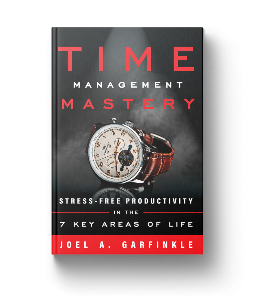 Time Management Book | Joel Garfinkle